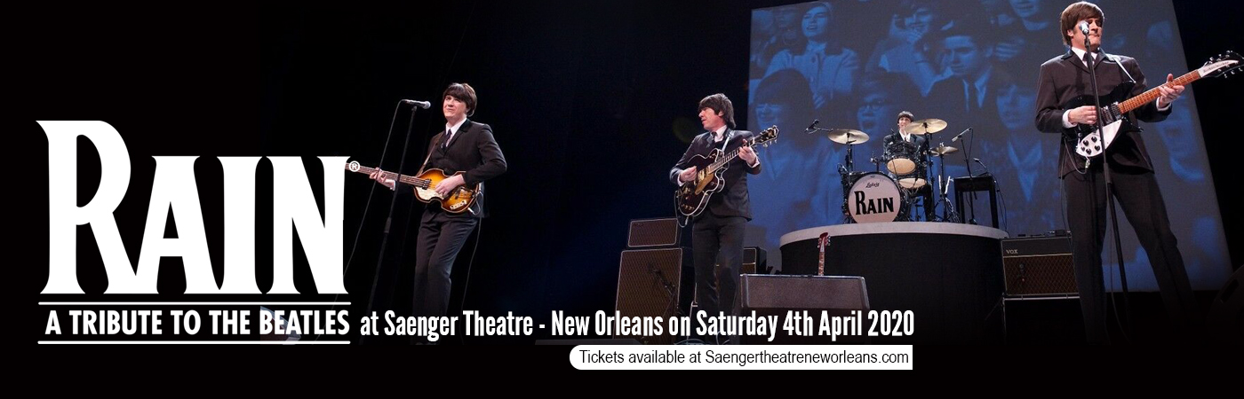 Rain - A Tribute to the Beatles Tickets | 11th March | Saenger Theatre ...